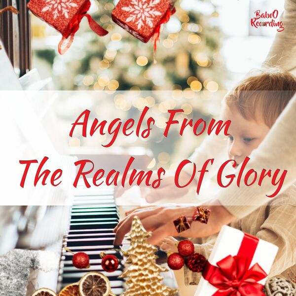 Angels From The Realms Of Glory, Bacci Sebastien by My Christmas Music ...