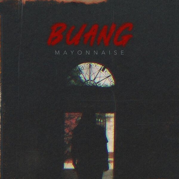 Buang, Mayonnaise - Qobuz