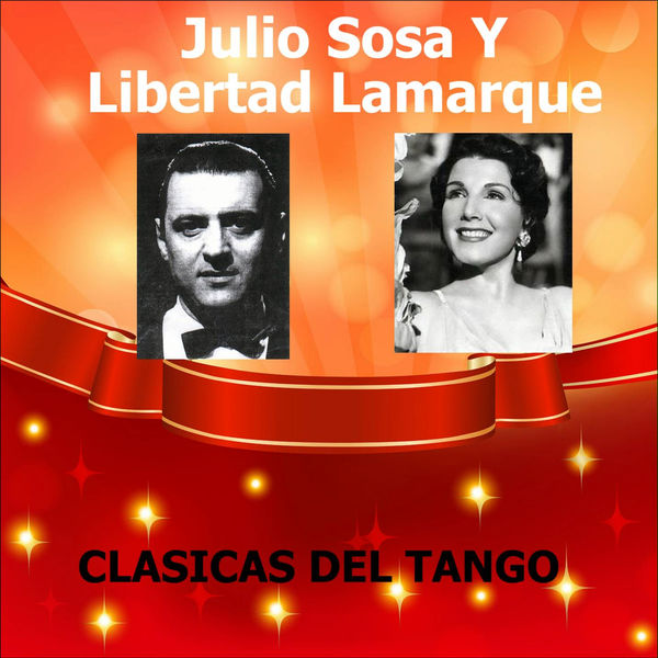 Clasicas del Tango, Julio Sosa - Qobuz