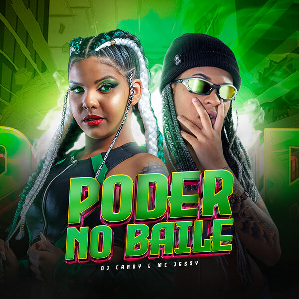 Poder no Baile, Dj Candy - Qobuz