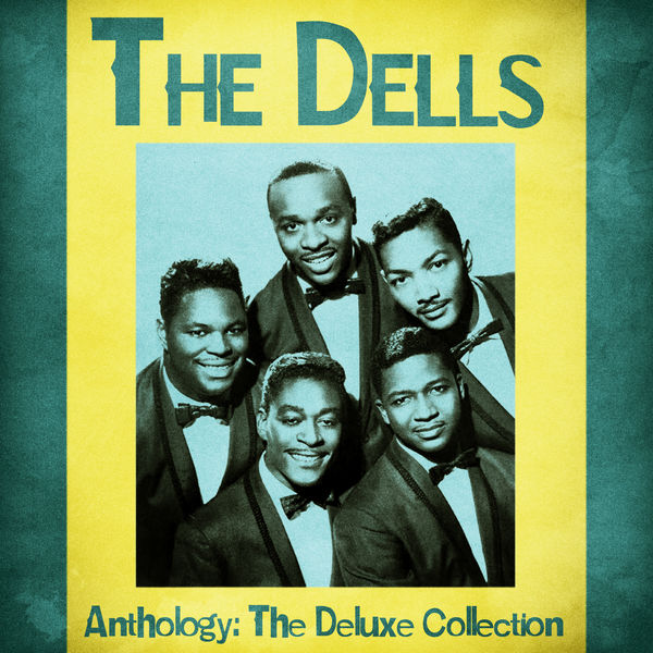 Anthology: The Deluxe Collection (Remastered), The Dells - Qobuz