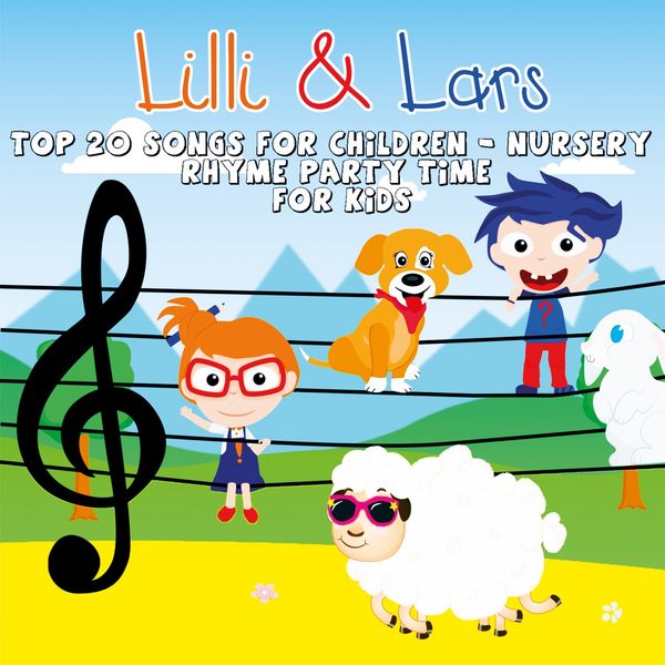 Top 20 Songs for Children - Nursery Rhyme Party Time for Kids, Lilli ...
