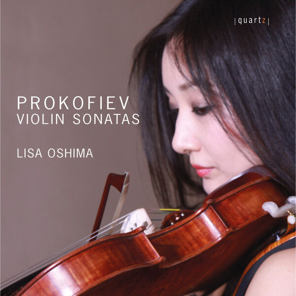Prokofiev Violin Sonatas, Lisa Oshima - Qobuz