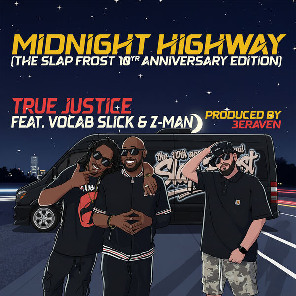 Midnight Highway (Slap Frost 10yr Anniversary Edition), DJ True Justice ...
