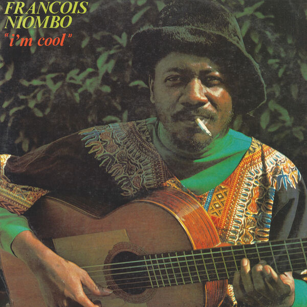 I'm Cool, Francois Nyombo - Qobuz