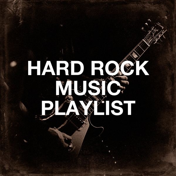 Hard Rock Music Playlist, Hard Rock - Qobuz