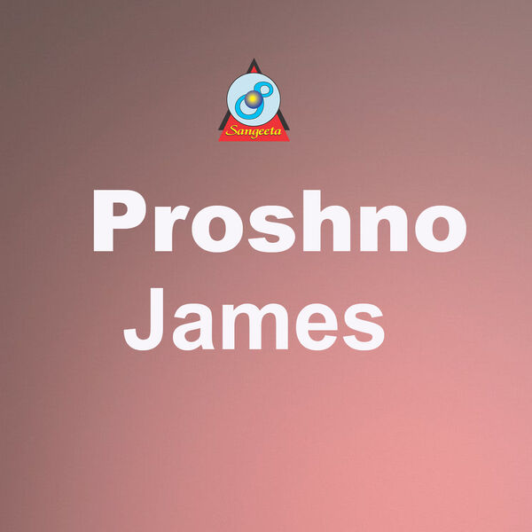 Proshno, James - Qobuz