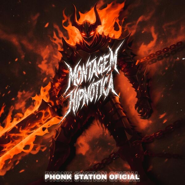 MONTAGEM HIPNOTICA, Phonk Station Oficial - Qobuz