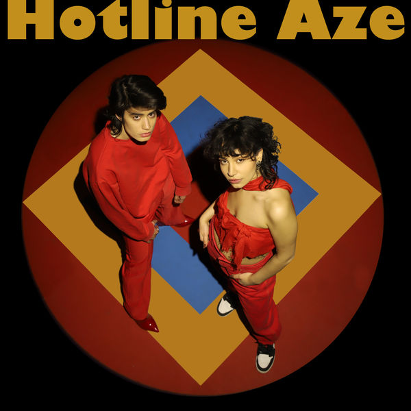 Hotline Aze, Azé - Qobuz