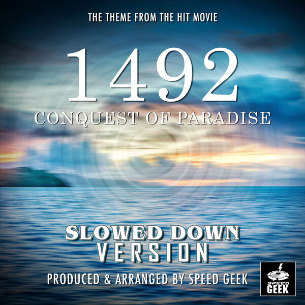 1492 Conquest Of Paradise Main Theme (From "1492 Conquest Of Paradise ...