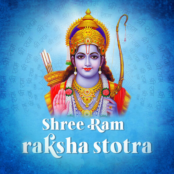 Shree Ram Raksha Stotra, Hindu Pandit - Qobuz