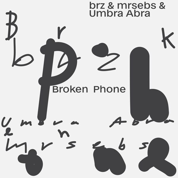 Broken Phone, BRZ - Qobuz