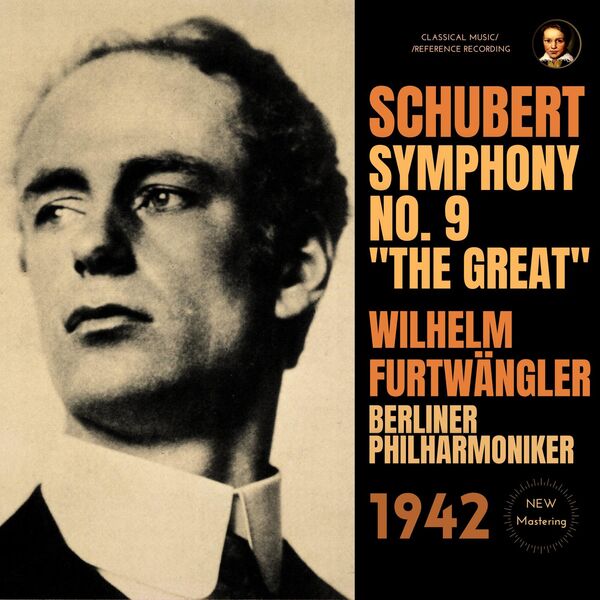 Schubert: Symphony No. 9 "The Great" by Wilhelm Furtwängler (2023 ...