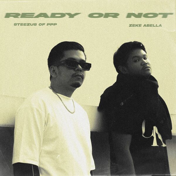 Ready Or Not, Zeke Abella - Qobuz