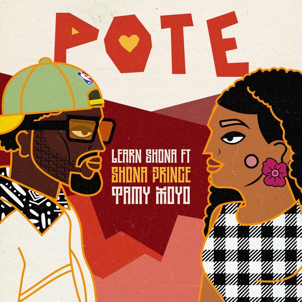 Pote (feat. Shona Prince, Tamy Moyo & Takura), Learn Zimbabwe - Qobuz
