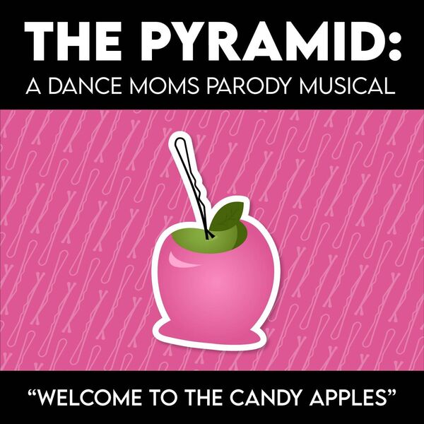 Welcome to the Candy Apples (from "The Pyramid: A Dance Moms Parody ...