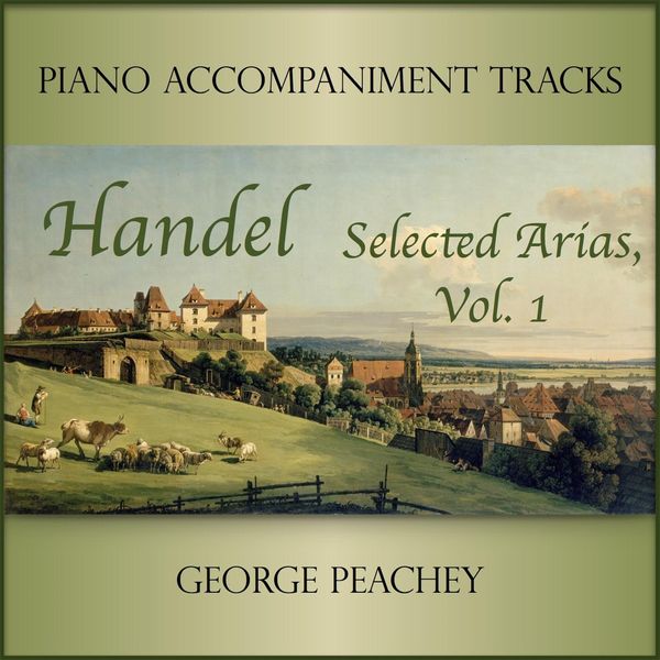 Handel: Selected Arias, Vol. 1 (Piano Accompaniment Tracks), Georg ...