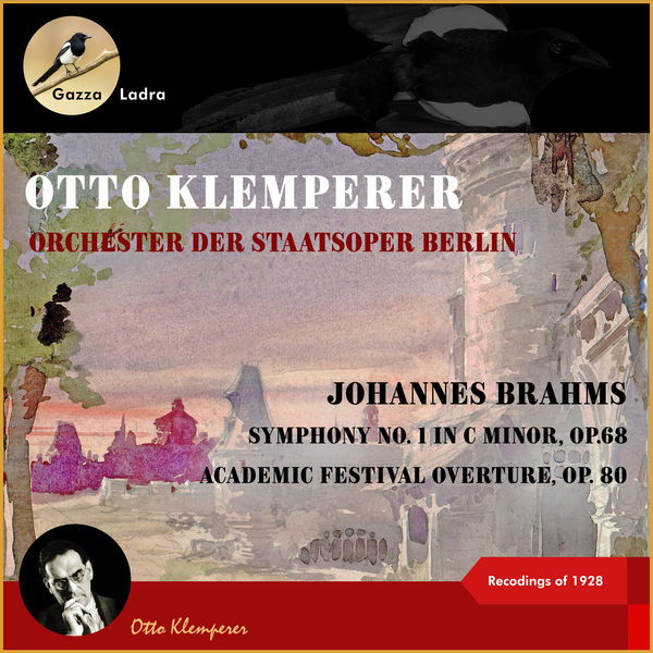 Album Johannes Brahms: Symphony No. 1 in C Minor, Op.68 - Academic Festival Overture, Op. 80 ...