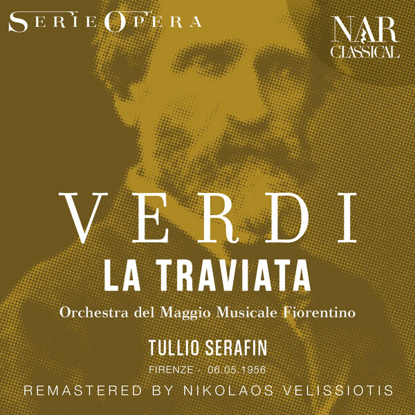 VERDI: LA TRAVIATA, Tullio Serafin - Qobuz