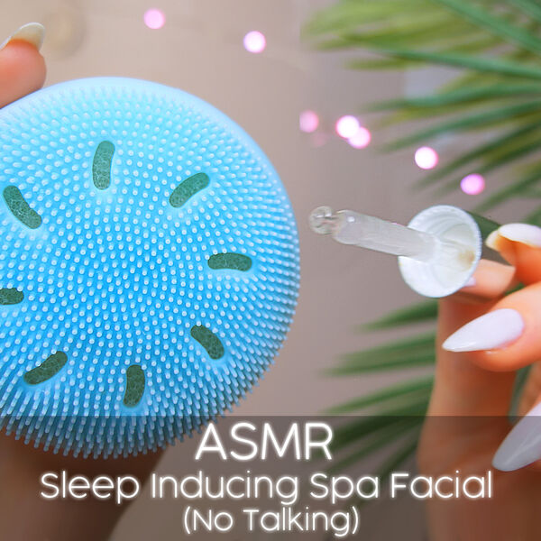 ASMR Sleep Inducing Spa Facial (No talking), Ana Aster ASMR - Qobuz