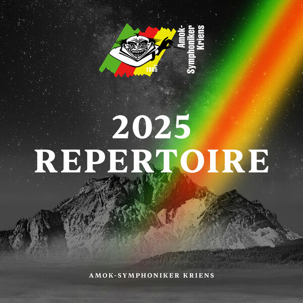 Repertoire 2025, Amok-Symphoniker Kriens - Qobuz