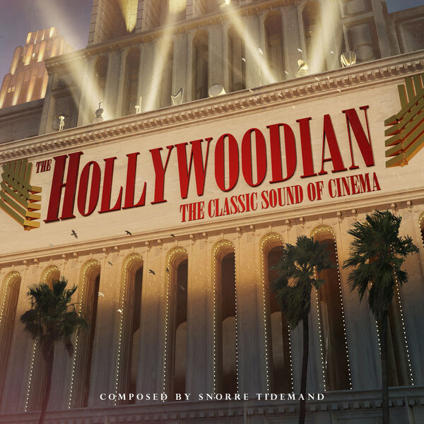 The Hollywoodian: The Classic Sound of Cinema, London Music Works - Qobuz