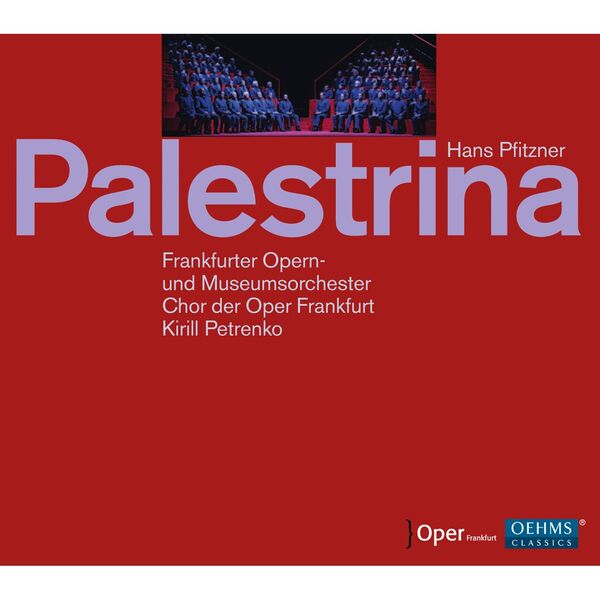 Pfitzner: Palestrina, Kirill Petrenko - Qobuz