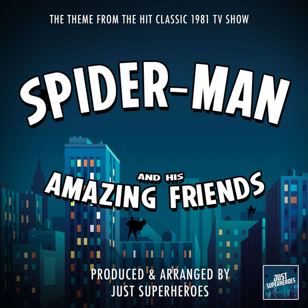 Spider-Man And His Amazing Friends Main Theme (From "Spider-Man and His ...