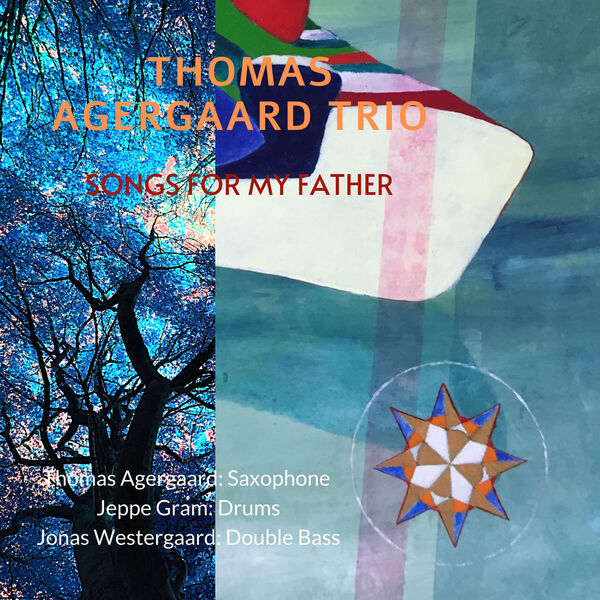 Songs for My Father, Thomas Agergaard - Qobuz
