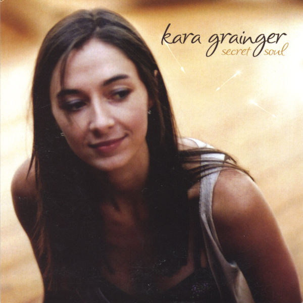 Secret Soul, Kara Grainger - Qobuz
