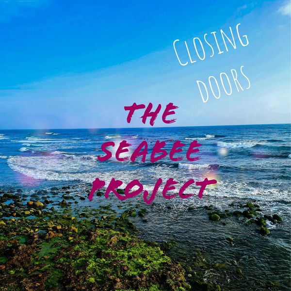 Closing doors, The SeaBee Project By La Familia - Qobuz