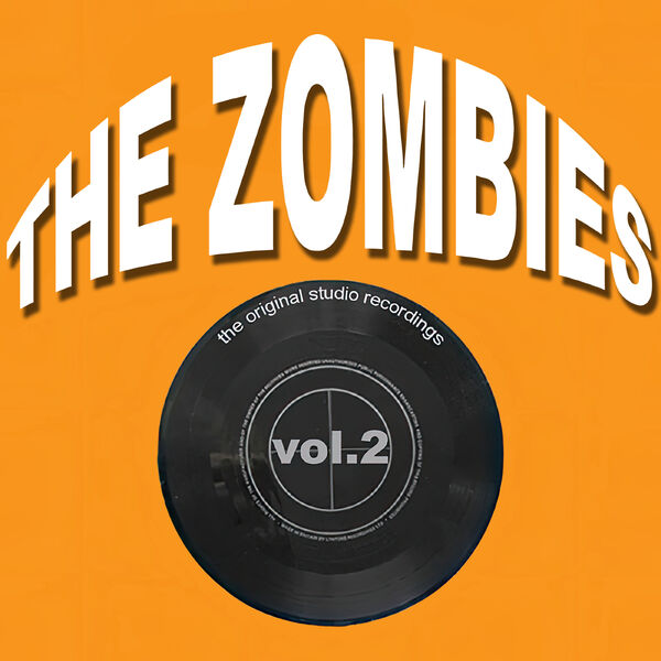 The Original Studio Recordings, Vol. 2, The Zombies - Qobuz