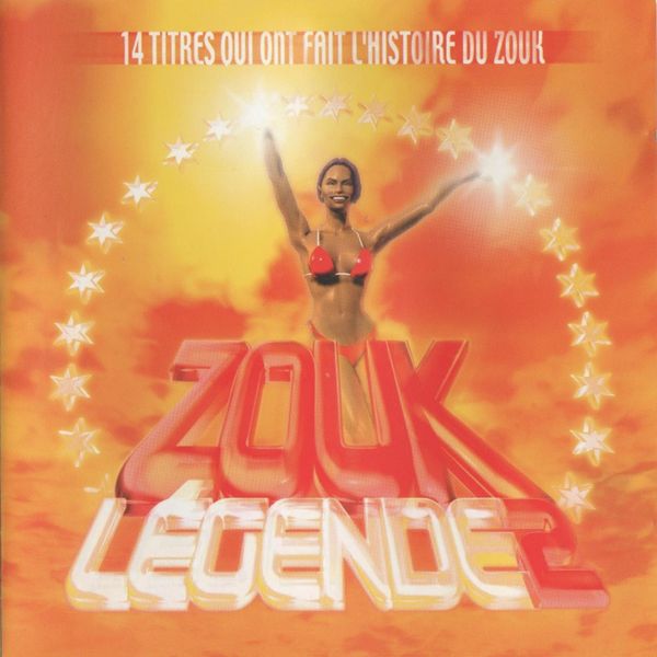Zouk Légende, Vol. 2, Various Artists - Qobuz