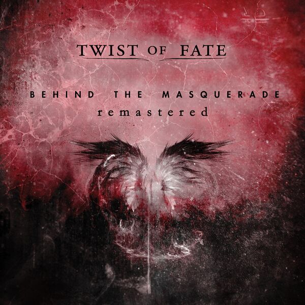 Behind The Masquerade, Twist of Fate - Qobuz