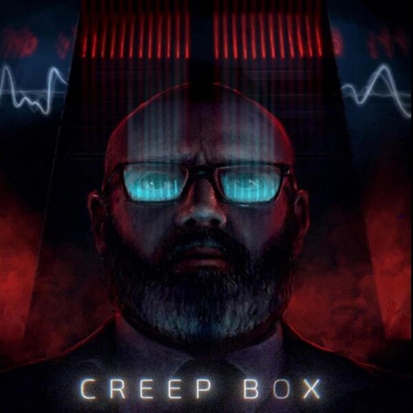 Creep Box (Original Motion Picture Soundtrack), Nick Bohun - Qobuz