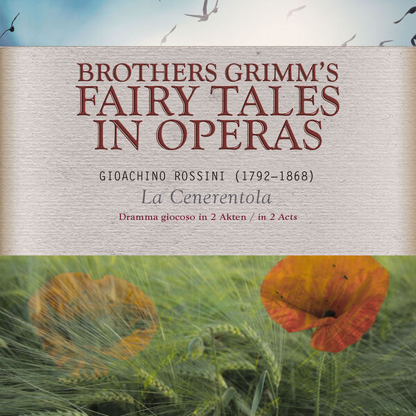 Brothers Grimm’s Fairy Tales in Operas: La Cenerentola, Juan Oncina - Qobuz