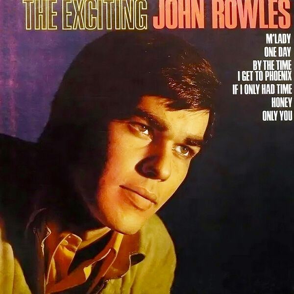 The Exciting, John Rowles - Qobuz