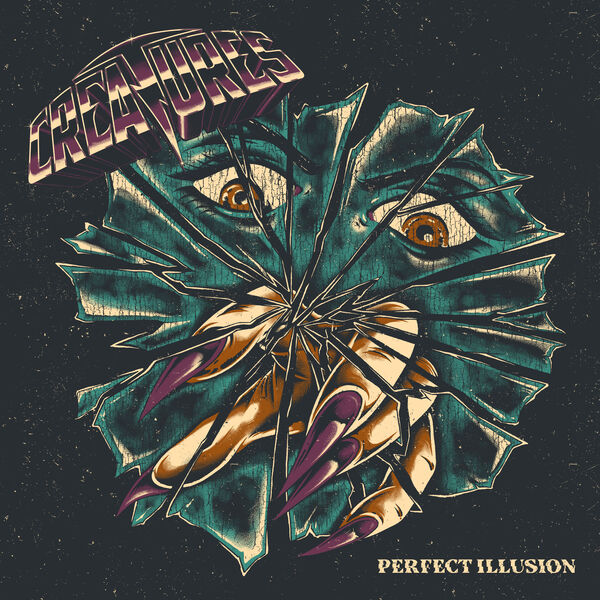 Perfect Illusion, Creatures - Qobuz