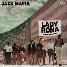 Lady Rona (Instrumental), Jazz Mafia - Qobuz