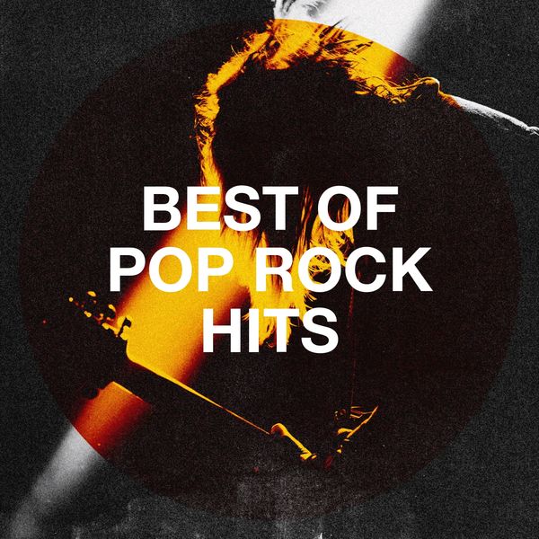 Best of Pop Rock Hits, Génération Pop-Rock - Qobuz