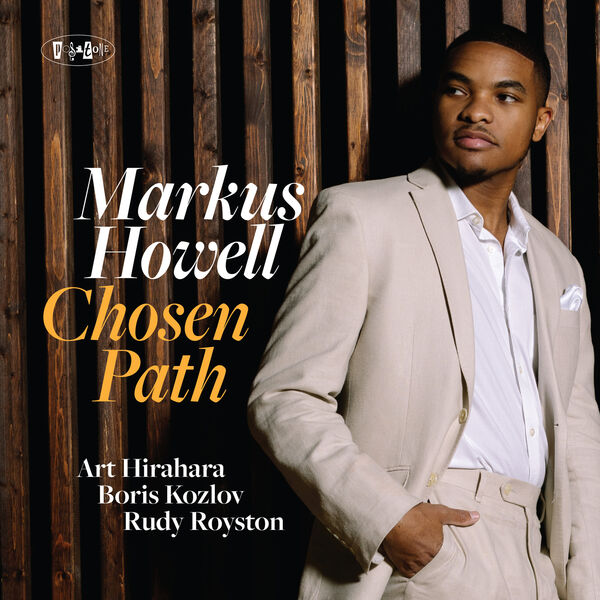 Chosen Path, Markus Howell - Qobuz