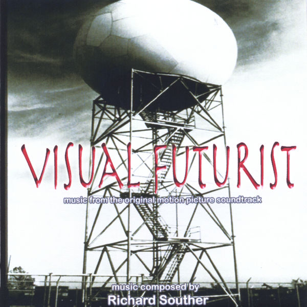 VISUAL FUTURIST: music from the original motion picture soundtrack ...