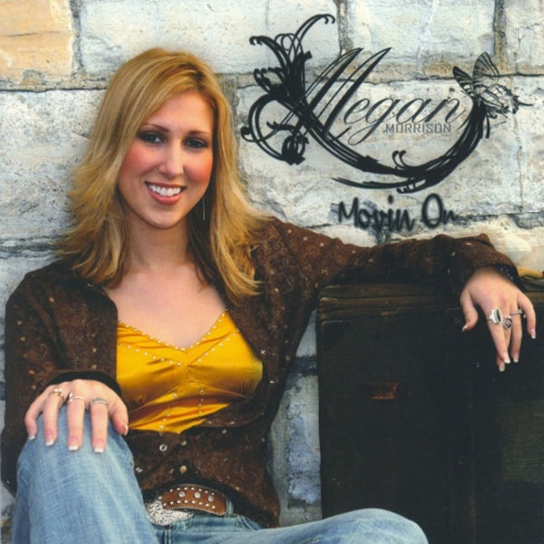 Movin On, Megan Morrison - Qobuz