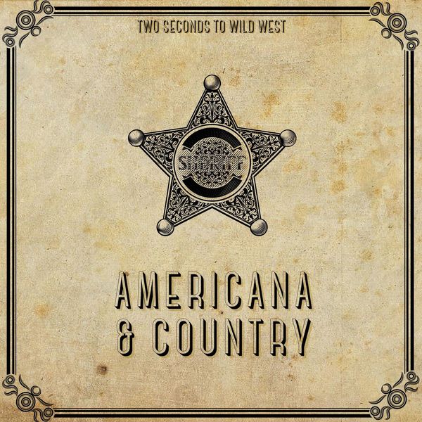 Americana & Country Instrumentals, Two Seconds to Wild West - Qobuz
