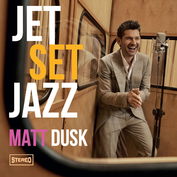 JetSetJazz, Matt Dusk - Qobuz