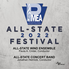 2022 Pennsylvania Music Educators Association: All-State Wind Ensemble ...
