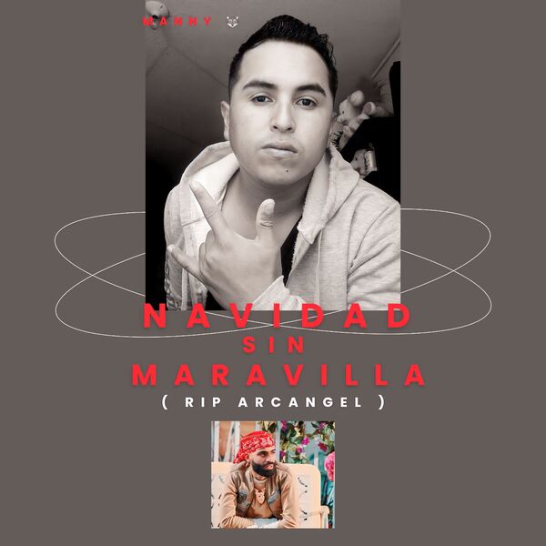 Navidad Sin Maravilla (Rip Arcangel), Manny Lobo - Qobuz