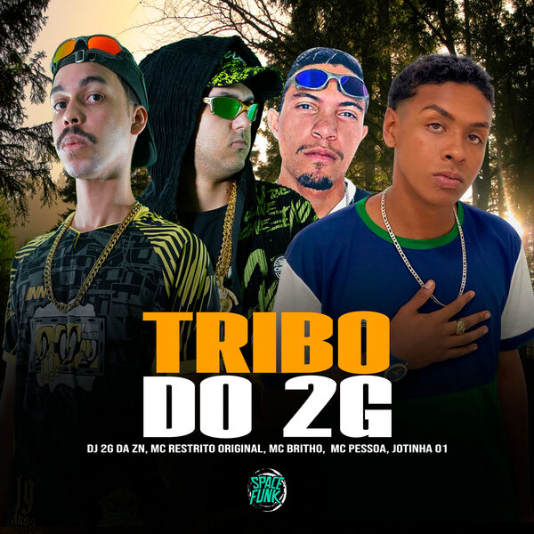 Tribo do 2G, MC RESTRITO ORIGINAL - Qobuz