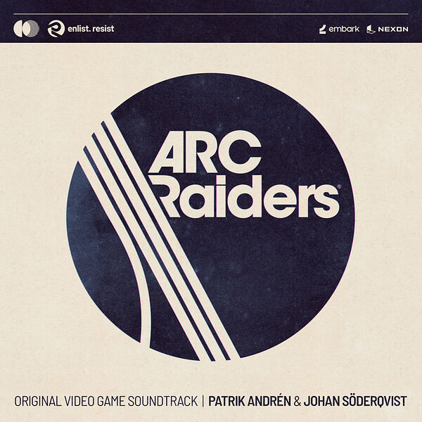 ARC Raiders (Original Video Game Soundtrack), Patrik Andrén - Qobuz