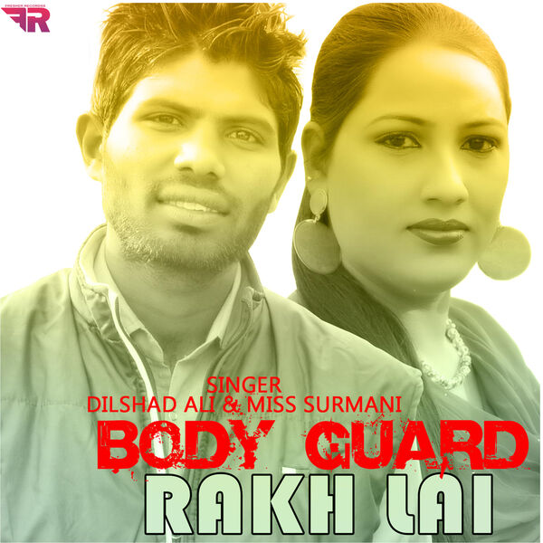 Bodygaurd Rakh Lai, Dilshad Ali - Qobuz